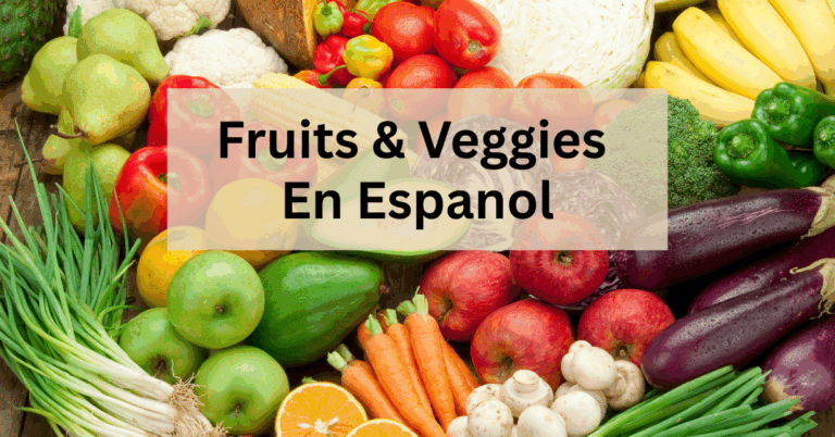 Fruits and Vegetables in Spanish - Back to Homemade